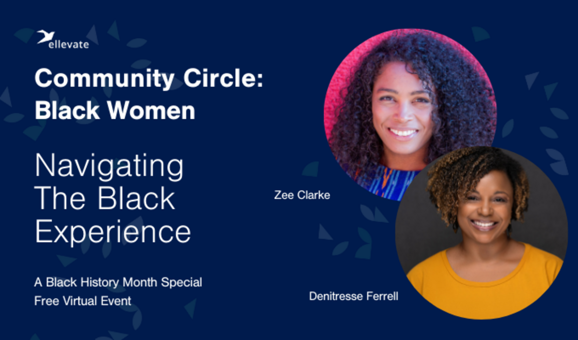 Community Circle: Black Women | Ellevate