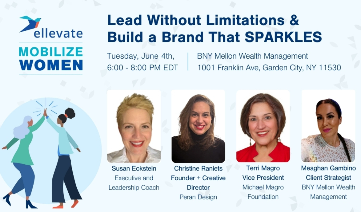 Lead Without Limitations & Build a Brand That SPARKLES: A Mobilize Women Fireside Chat | Ellevate