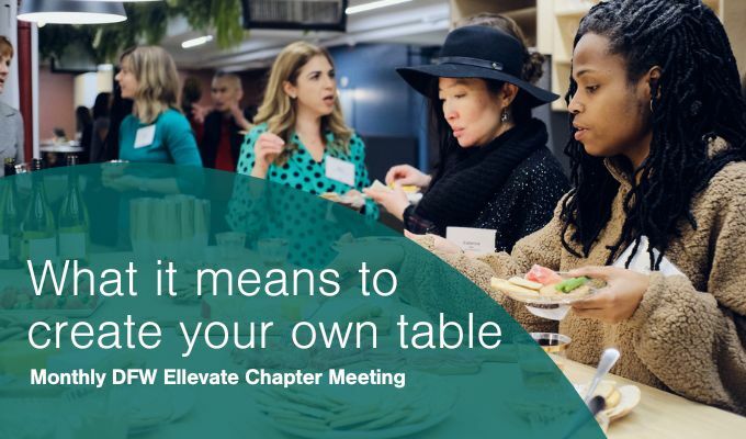 Create your own table | Ellevate