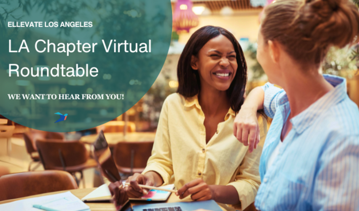 LA Chapter Roundtable | Ellevate
