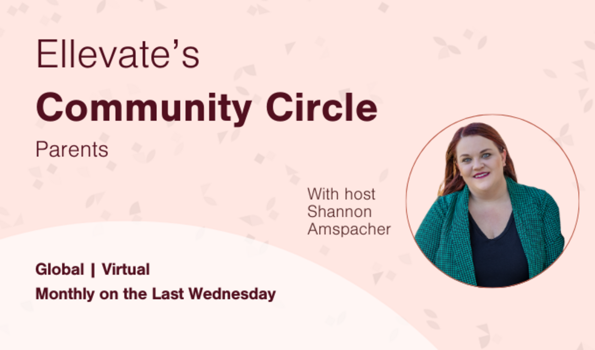 Community Circle: Parents | Ellevate