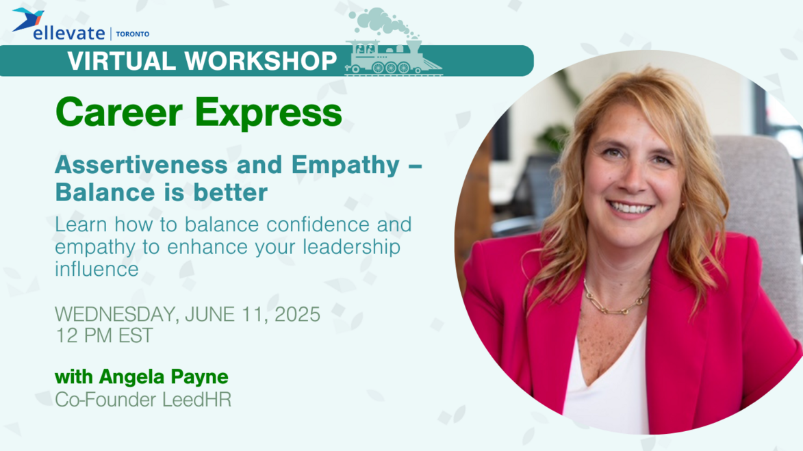 Career Express: Assertiveness and Empathy – Balance is better | Ellevate