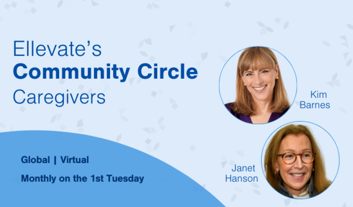 Community Circle: Caregivers | Ellevate