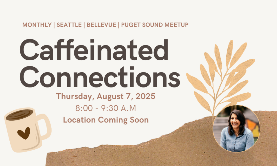 August Caffeinated Connections - West Seattle | Ellevate