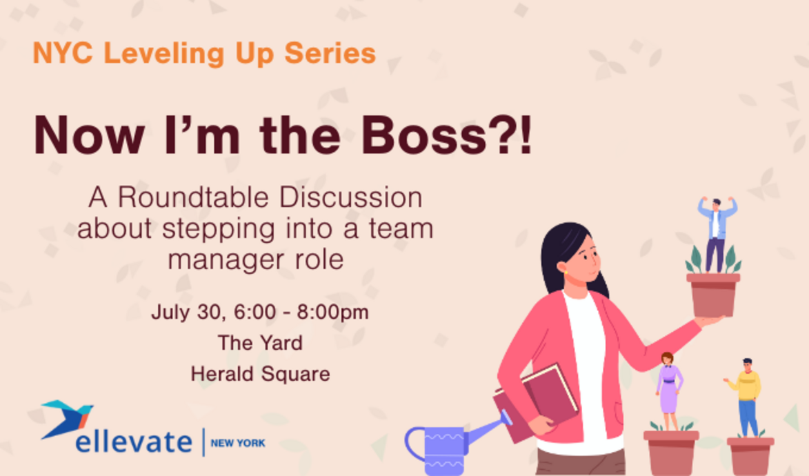 Ellevate NYC Leveling Up Roundtable: Now I'm the Boss?! | Ellevate