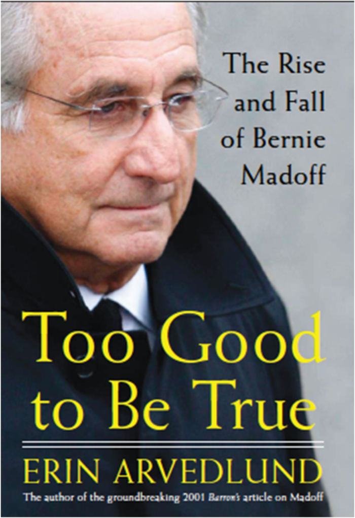 Too Good to Be True: The Rise and Fall of Bernie Madoff Book Party ...