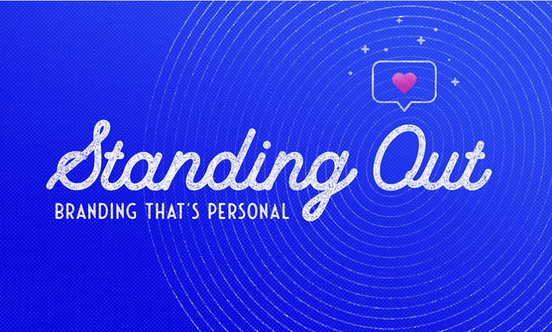 Standing Out: Branding That’s Personal | Ellevate