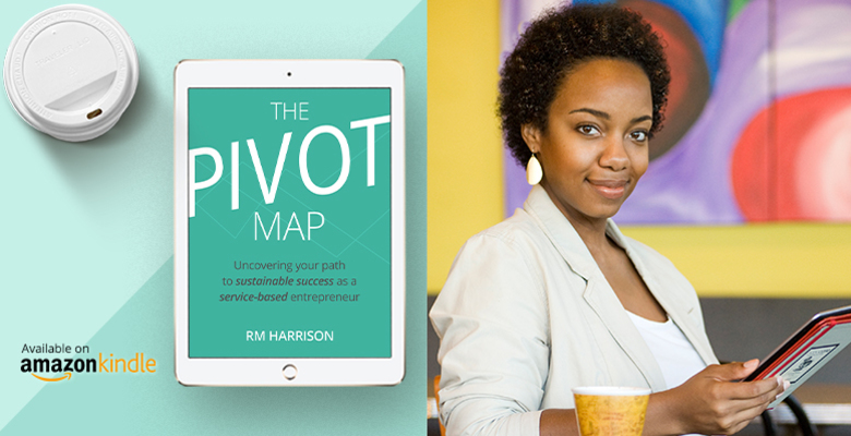 RM Harrison Releases New Book: The Pivot Map — Uncovering Your Path to ...
