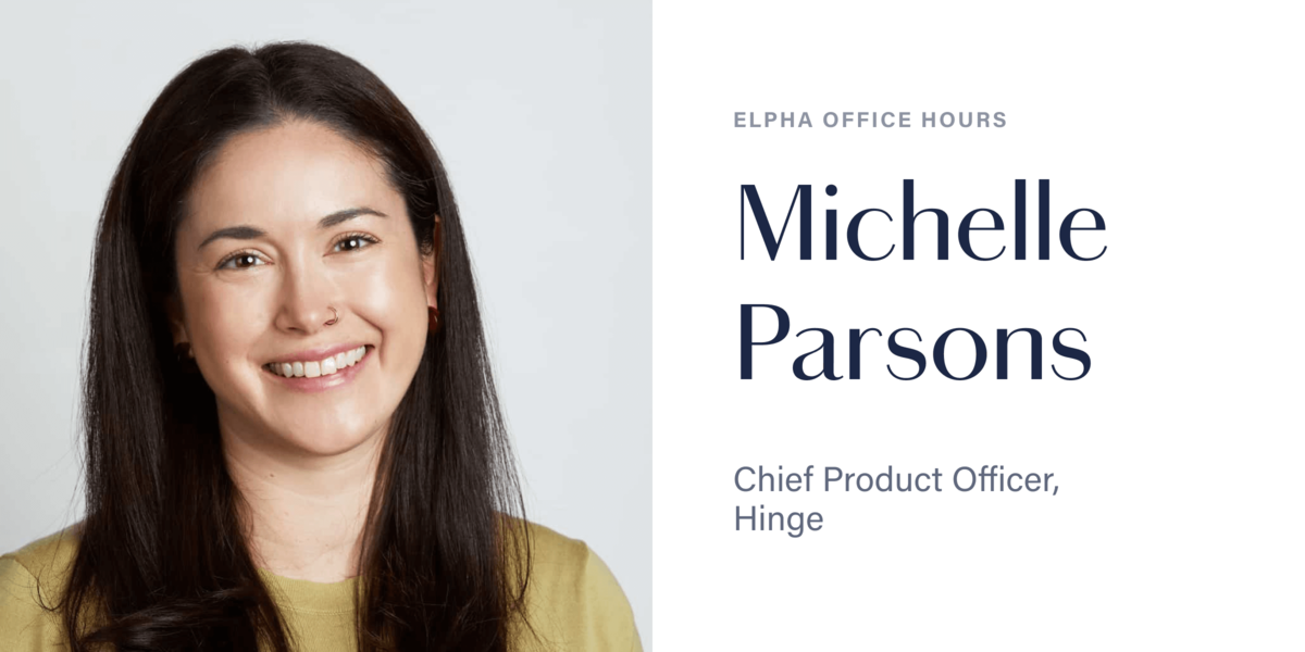 Office Hours: I’m the Chief Product Officer at Hinge, a Product Mentor ...