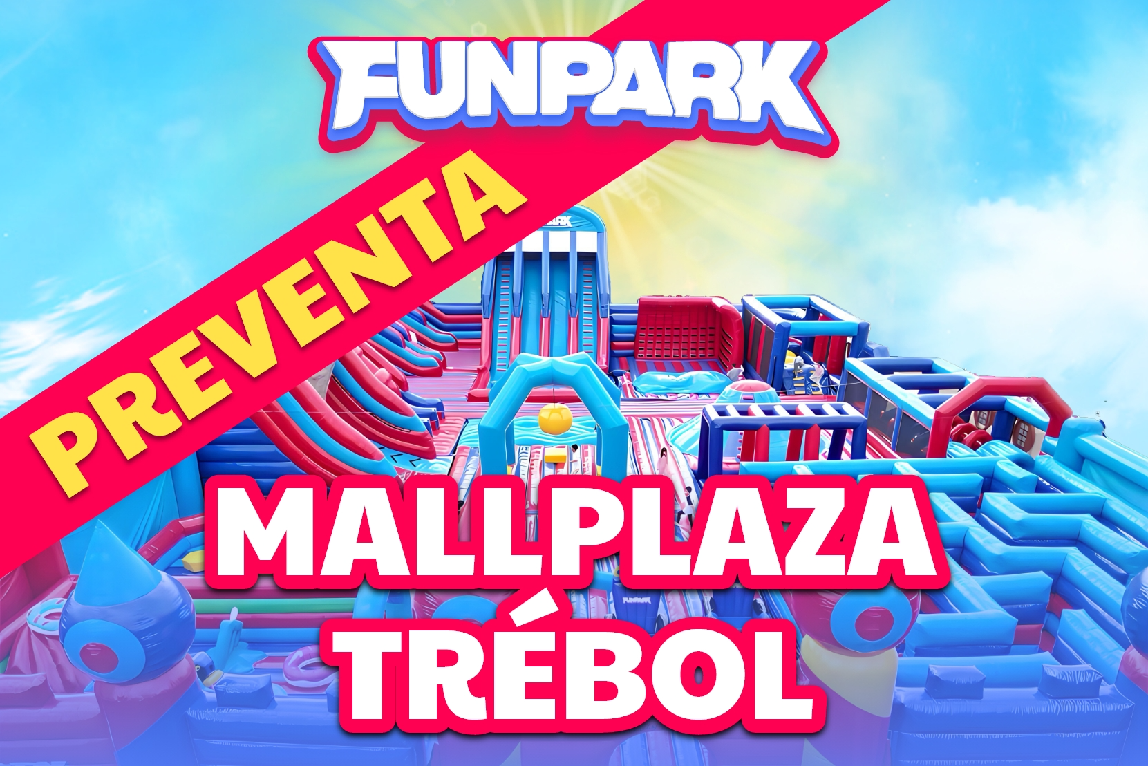 Preventa Flex Mall Plaza Trébol | Funpark