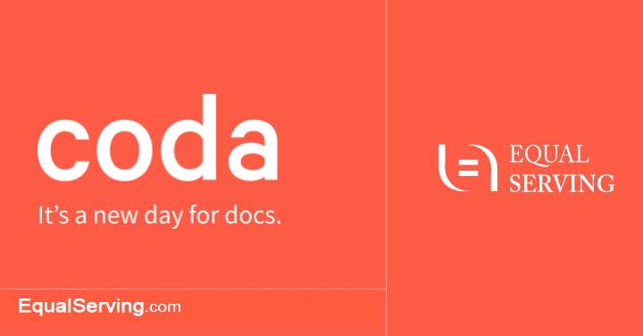 Coda Document - The New File Type • EqualServing