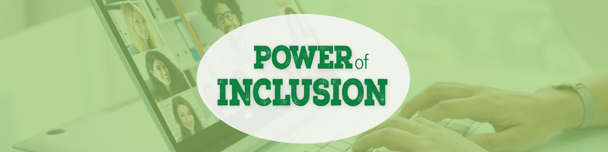 Power of Inclusion | Powered By GiveSmart