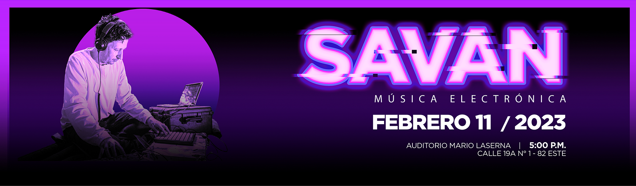 SAVAN (Colombia)/ FRANJA MÚSICA ELECTRÓNICA