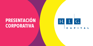Presentación corporativa - HIG CAPITAL