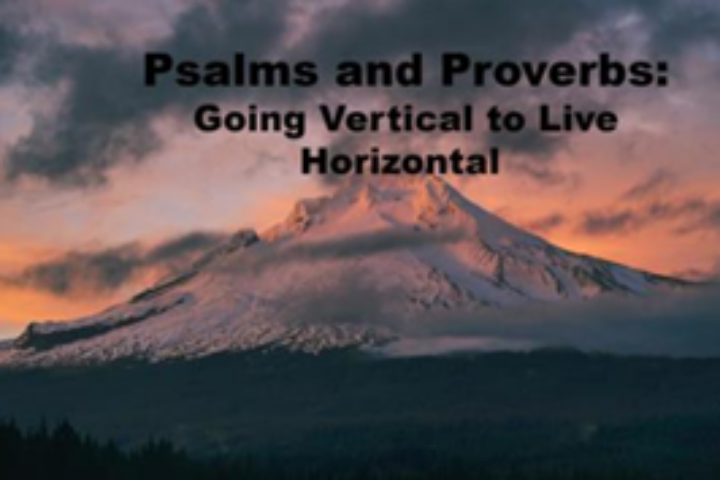 Psalms & Proverbs | Evergreen Community Church