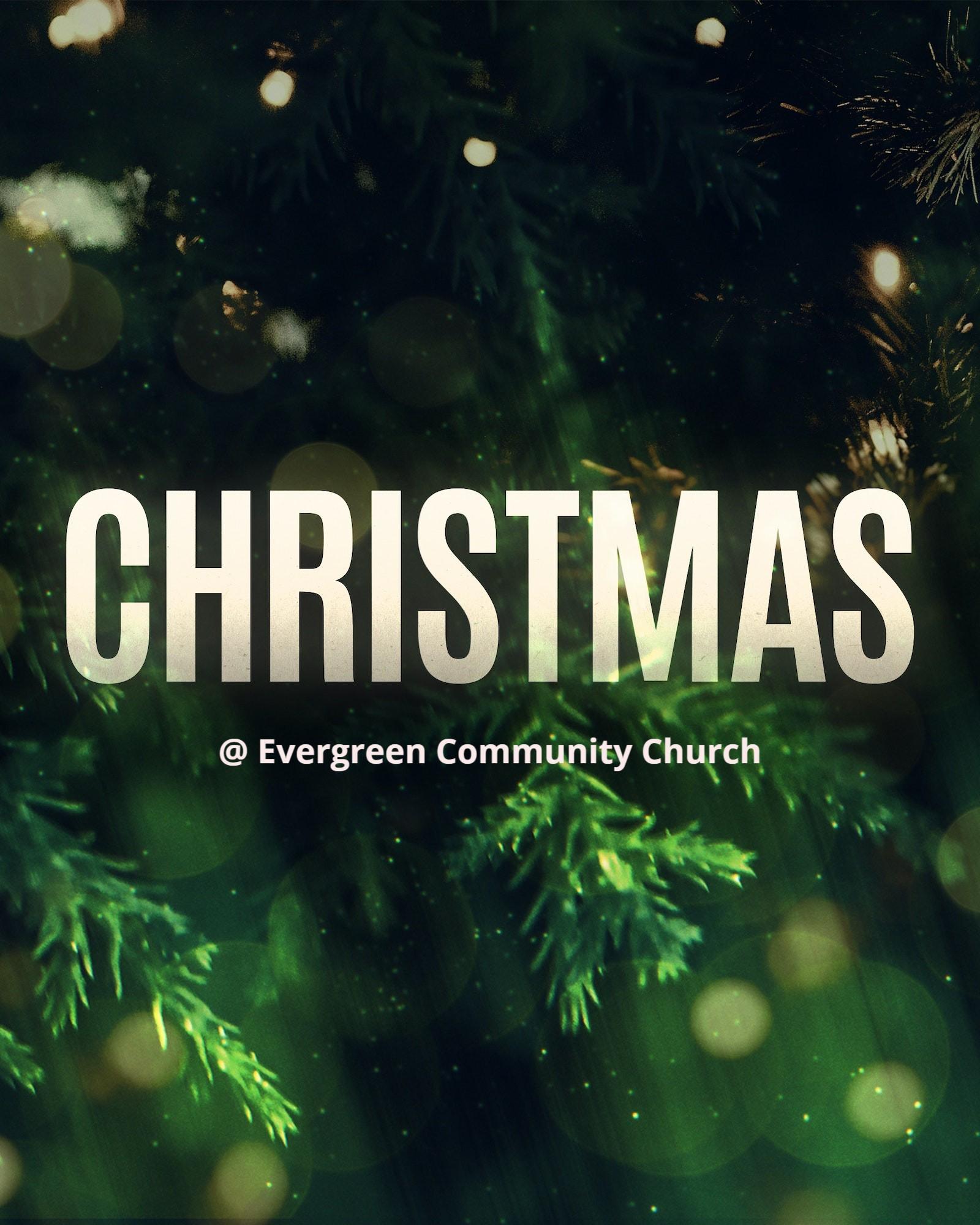 Christmas Eve | Evergreen Community Church