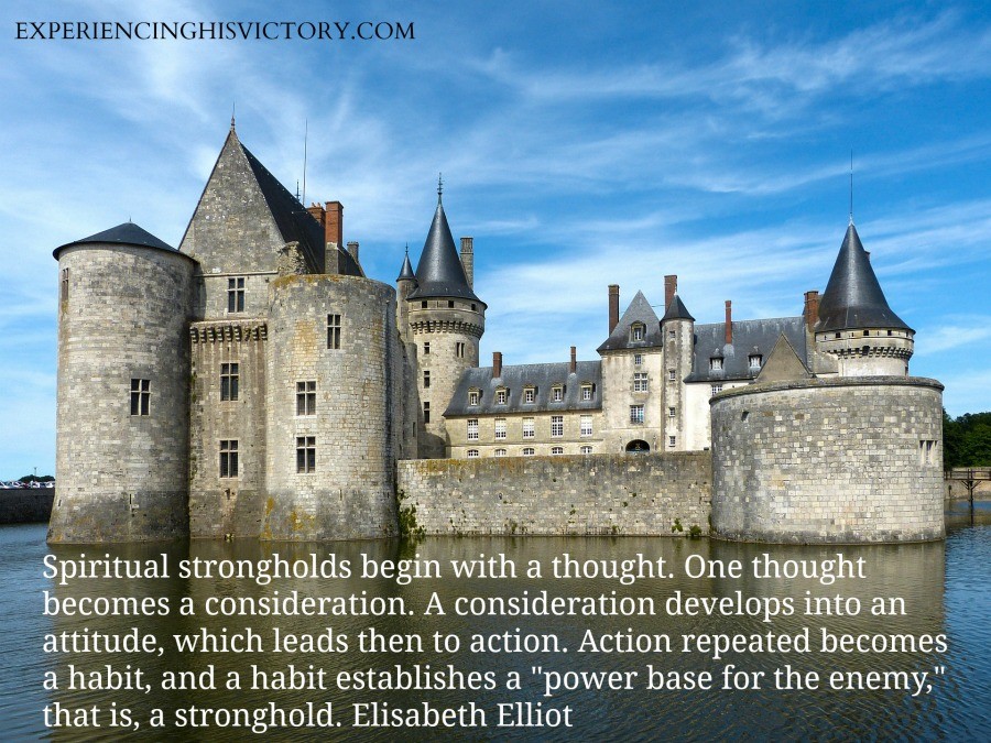 [Image] Spiritual Strongholds Begin with a Thought - Experiencing His ...