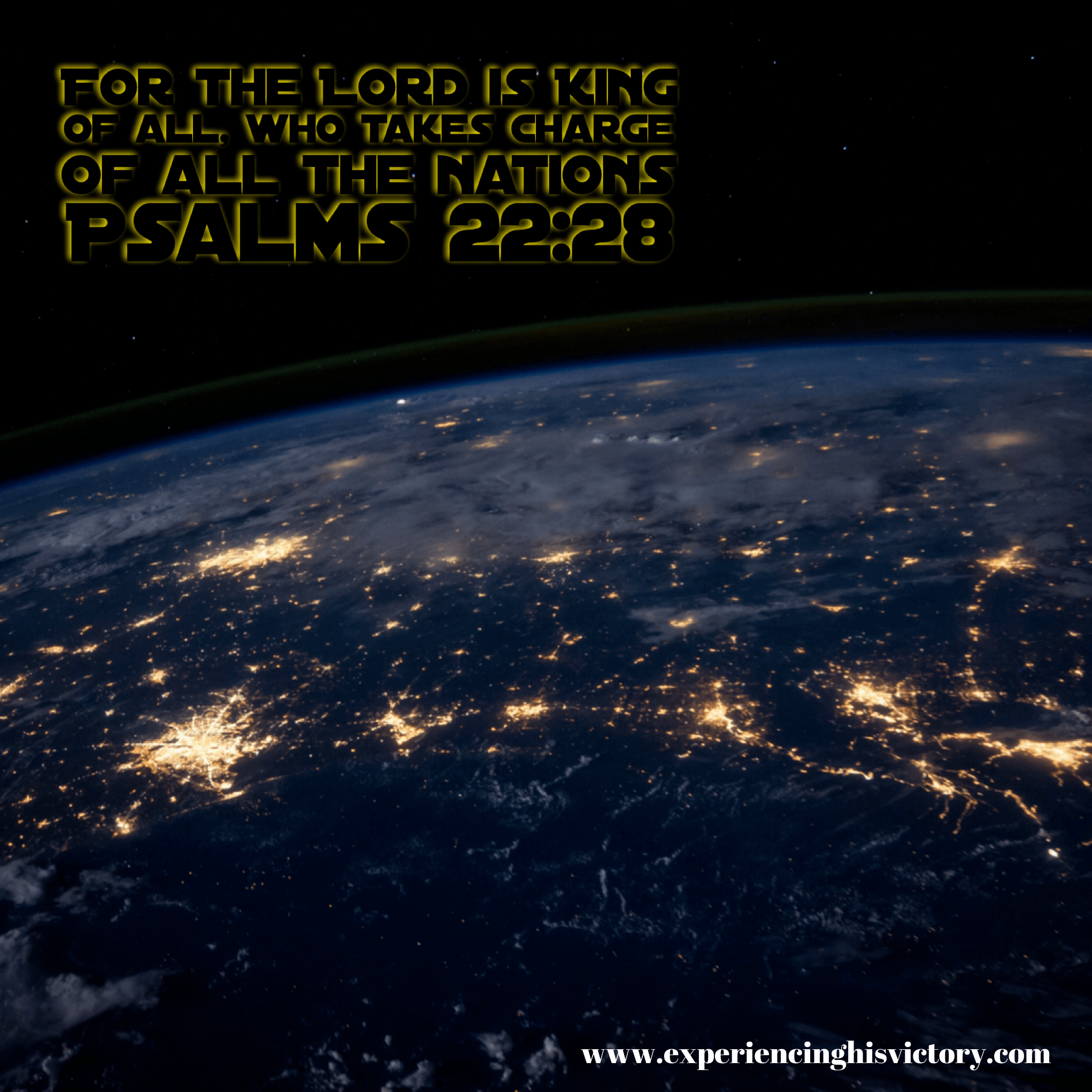 For the Lord is King of All [Image] - Experiencing His Victory