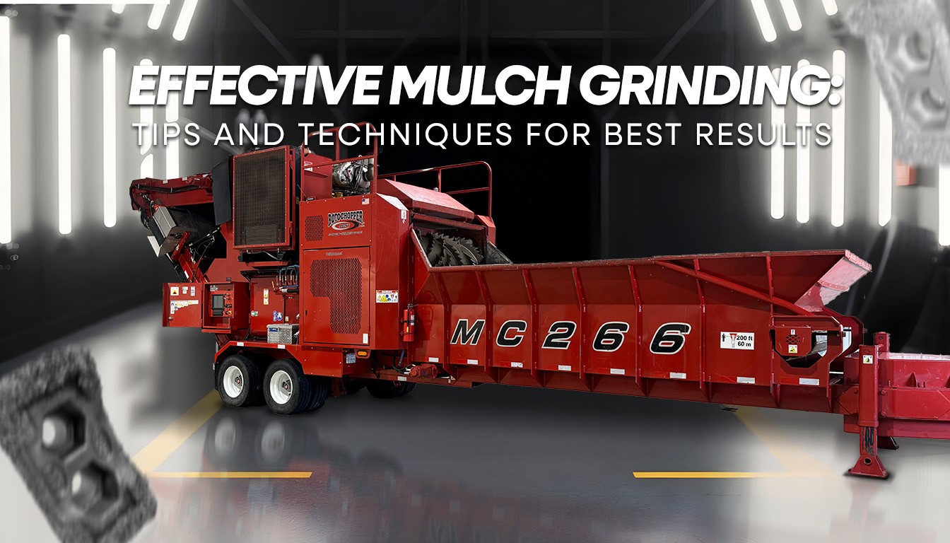 Effective Mulch Grinding: Tips and Techniques for Best Results ...