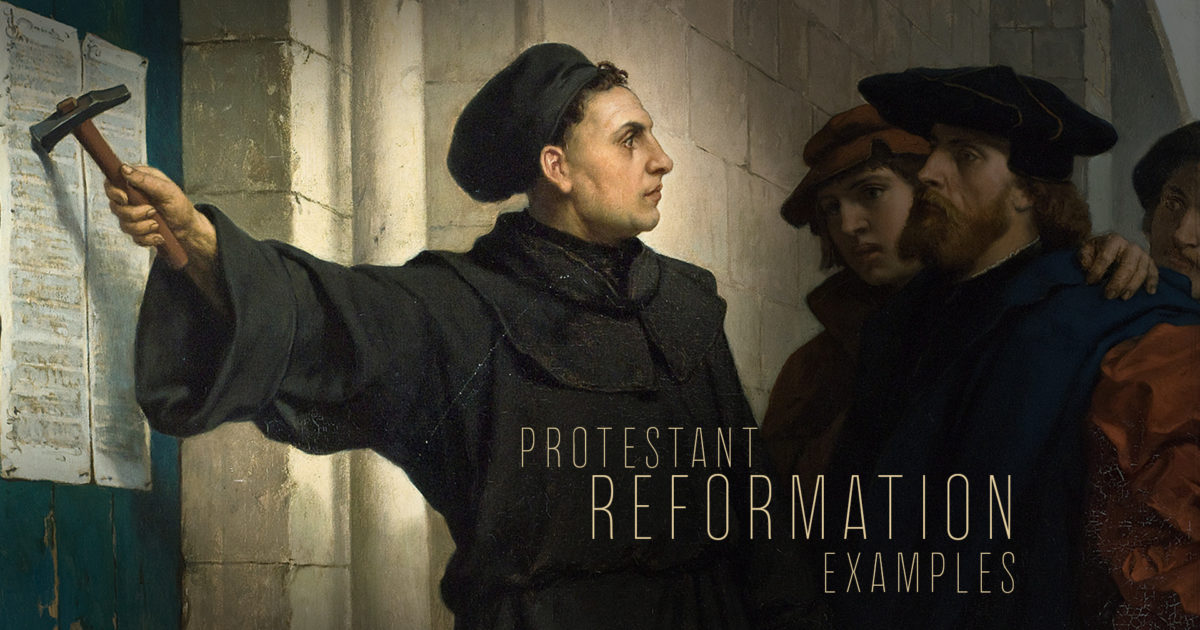Protestant Reformation Examples | Faith Ministries Resources