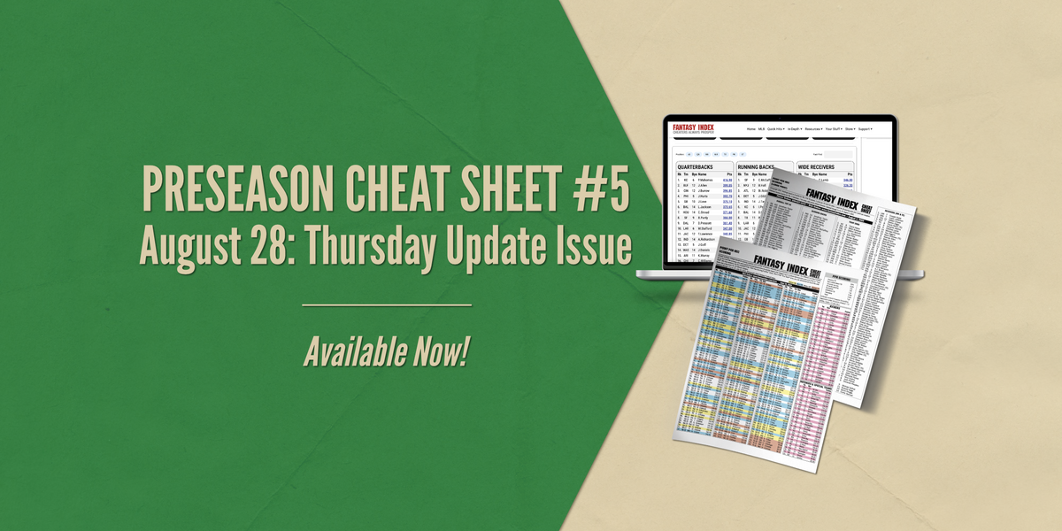 The August 28 Cheat Sheet Update is available now - Get our latest ...