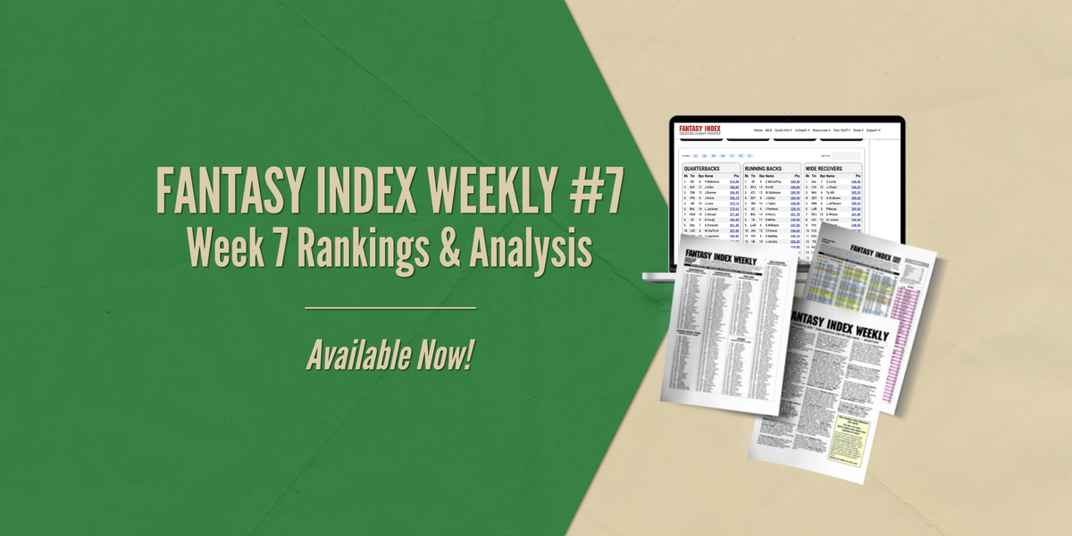 Week 7 of Fantasy Index Weekly - Weekend Rankings & Matchup Analysis ...