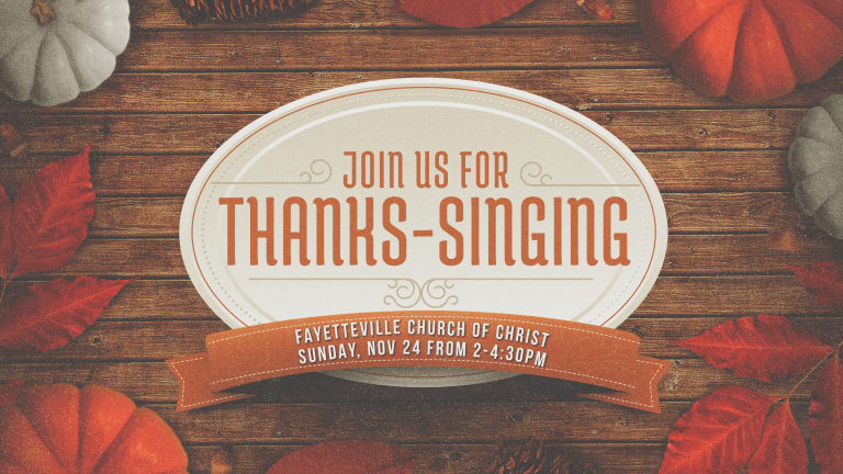 thanks-singing – Fayetteville Church of Christ