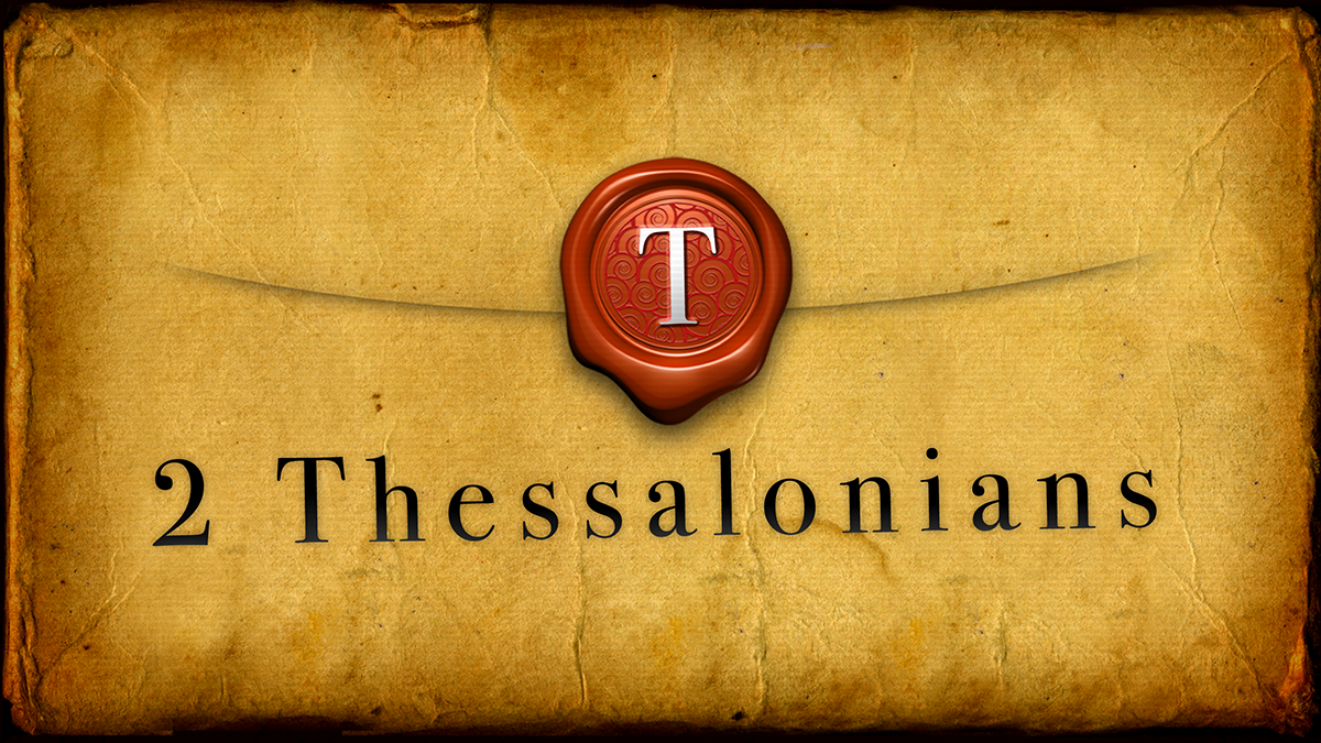Basic Facts from 2 Thessalonians (Part 2) – Fayetteville Church of Christ