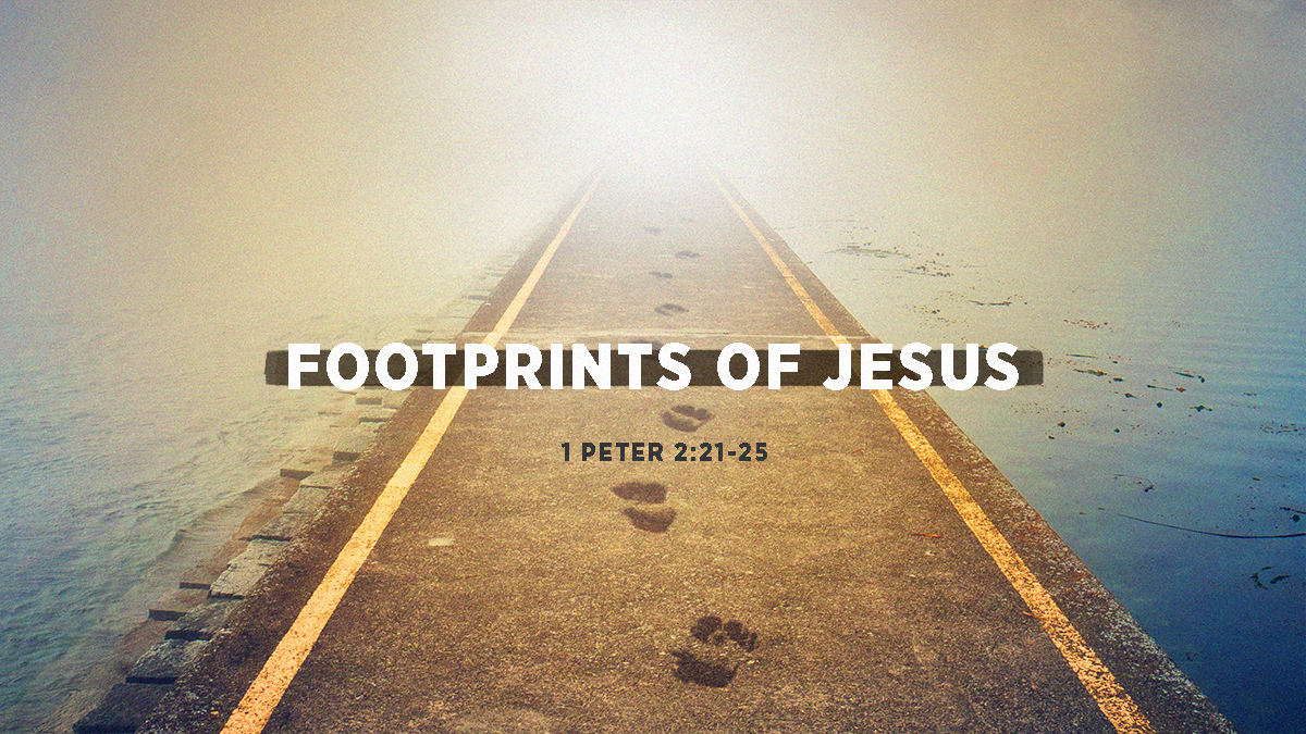 Footprints of Jesus – Fayetteville Church of Christ