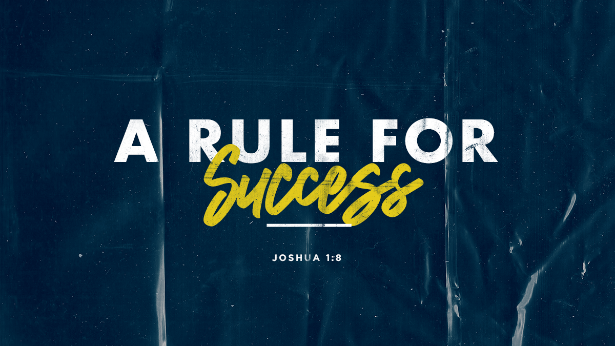 A Rule for Success – Fayetteville Church of Christ