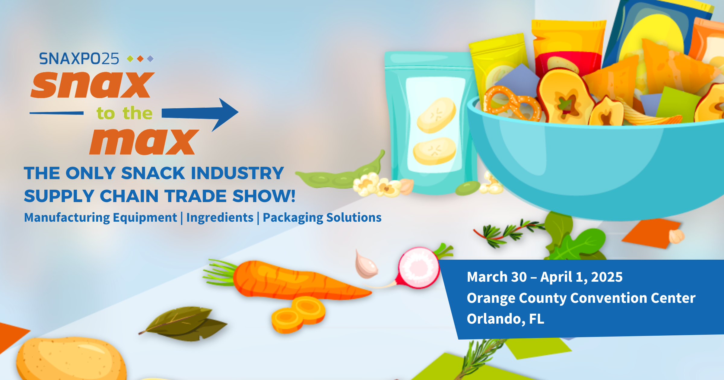 Join us for SNAXPO25!