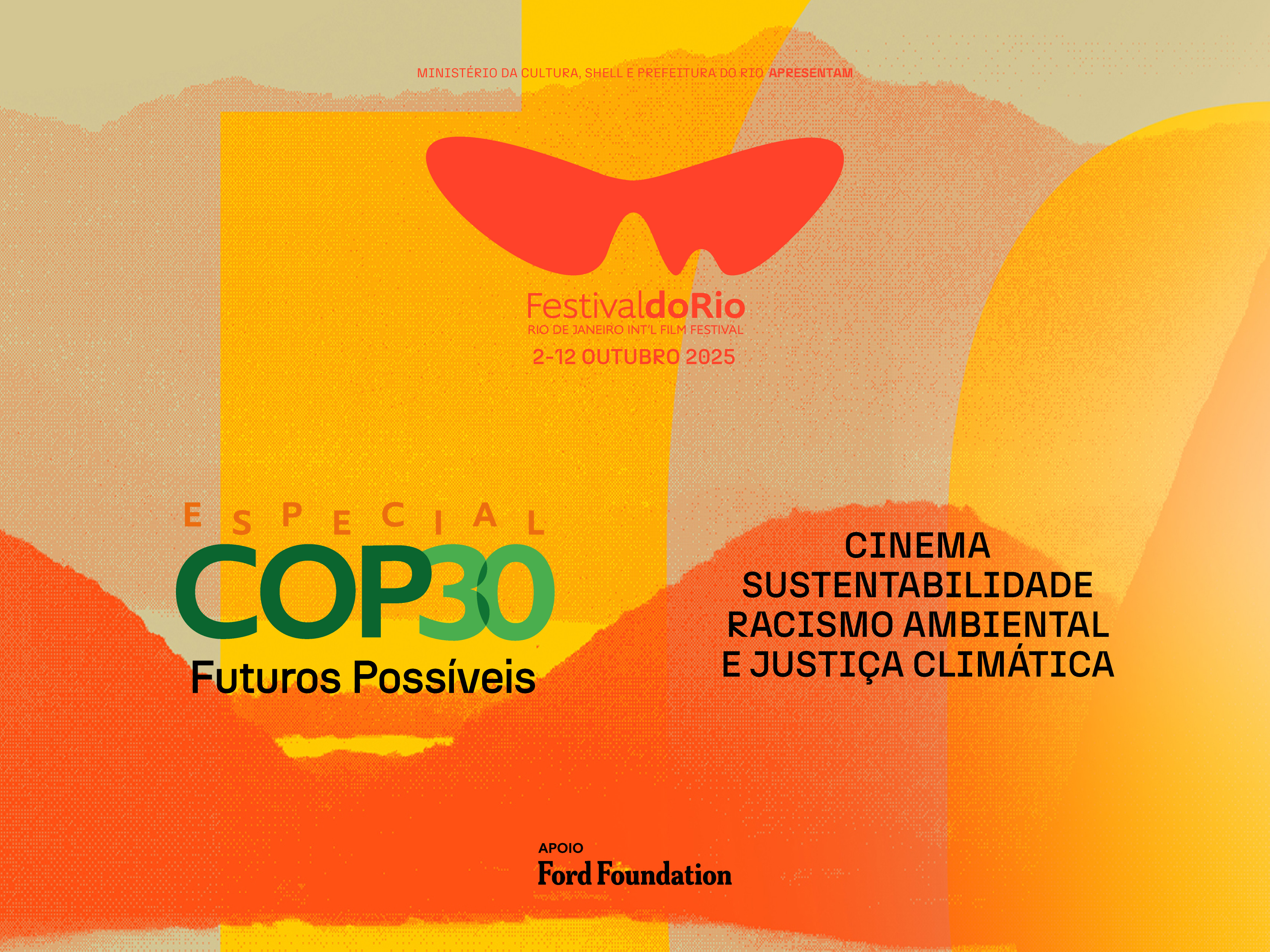 Festival do Rio 2025 apresenta o Especial COP 30 – Futuros Possíveis ...