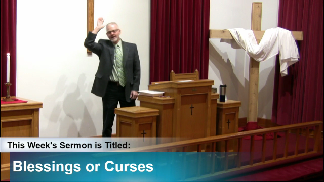 Sermon - “Blessings or Curses” - Full Gospel SDB