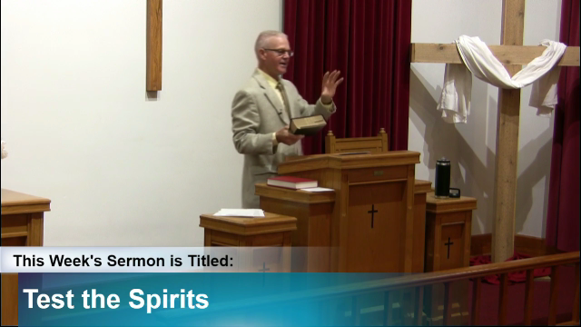 Sermon - "Test the Spirits" - Full Gospel SDB