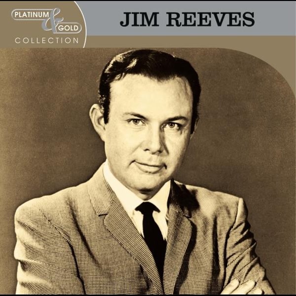 Jim Reeves - Platinum & Gold Collection: Jim Reeves Lyrics and ...
