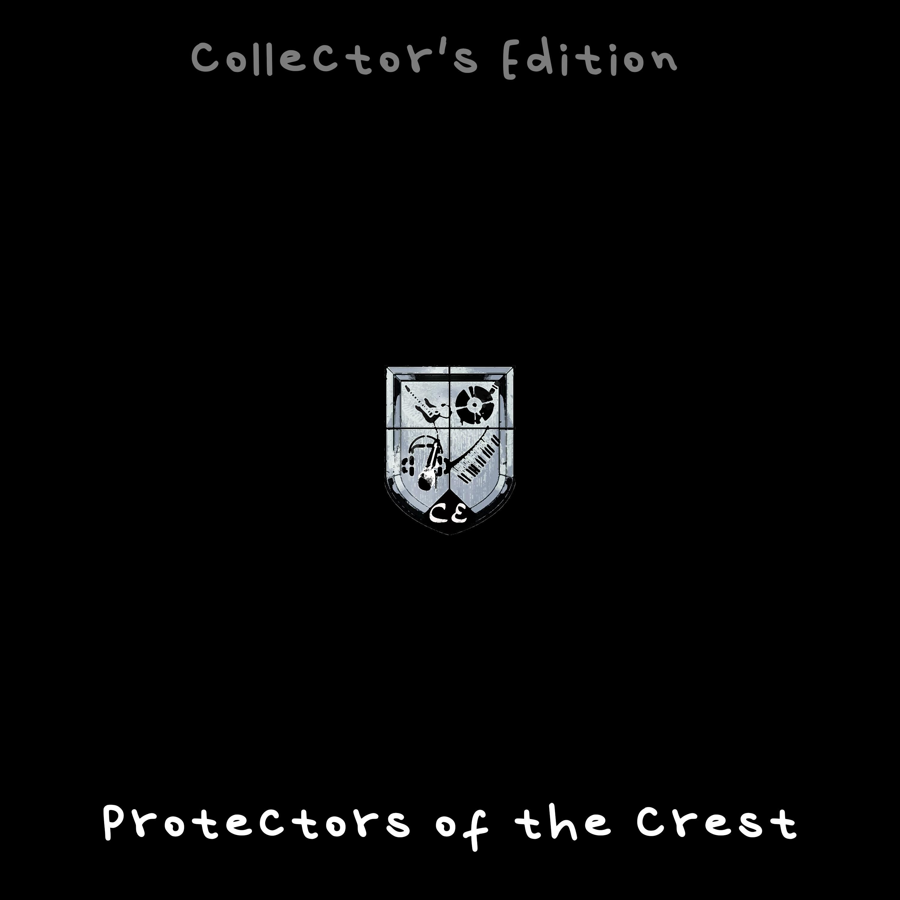 Collector's Edition - Collector's Edition- Protectors of the Crest ...