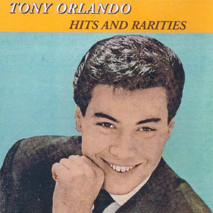 Tony Orlando - Hits And Rareties Lyrics and Tracklist | Genius