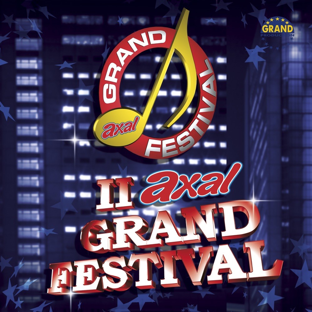 Grand Production - II Axal Grand Festival Lyrics and Tracklist | Genius