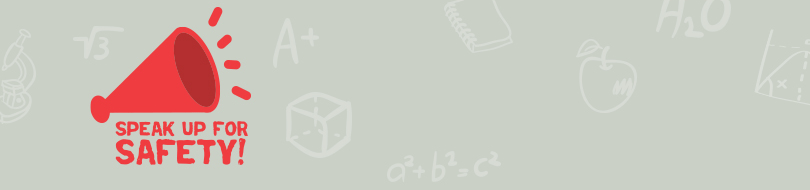 Speak Up for Safety!