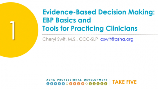 Evidence-Based Decision-Making Series: EBP Basics and Tools for ...