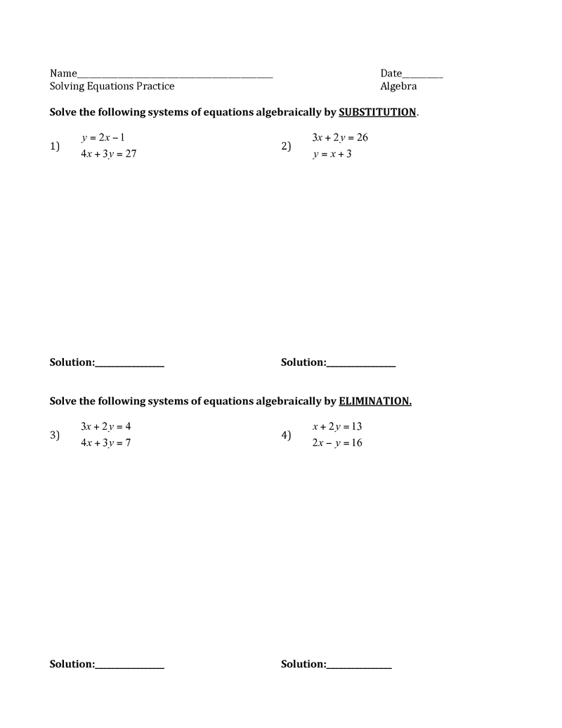 Ninth grade Lesson Practice Solving Systems Algebraically