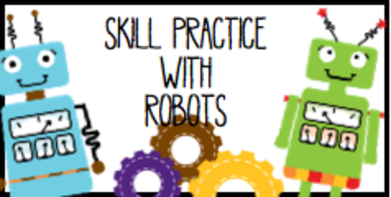 Third grade Lesson Skill Practice with Robots Day One