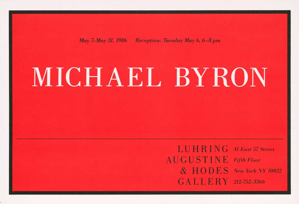 Michael Byron - - Exhibitions - Luhring Augustine