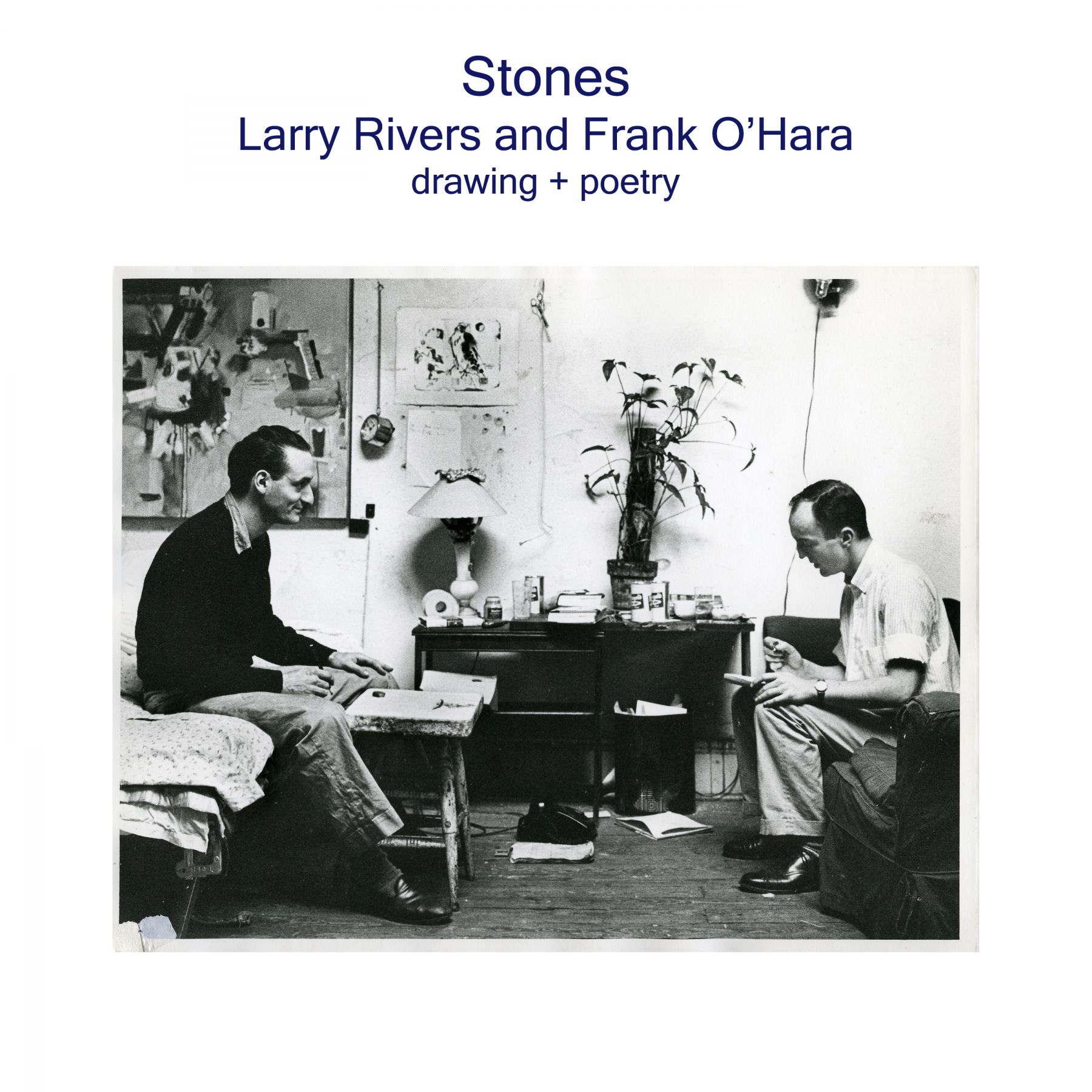 Larry Rivers and Frank O'Hara - Stones - an online viewing room, enter ...