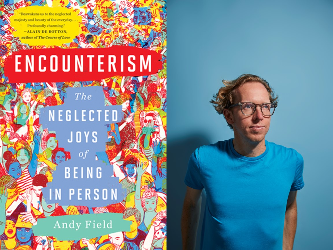 Andy Field’s Encounterism