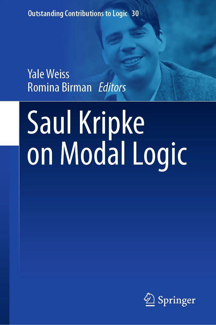 New Book: Saul Kripke on Modal Logic – Saul Kripke Center