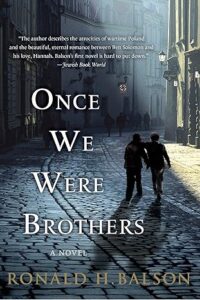 ”Once We Were Brothers” – A Novel by Ronald H. Balson | Tony's Thoughts