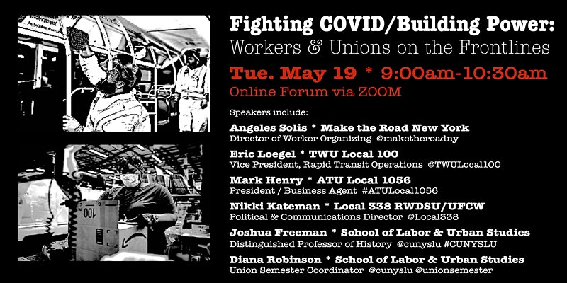 Online Event: Fighting COVID / Building Power: Workers & Unions on the ...