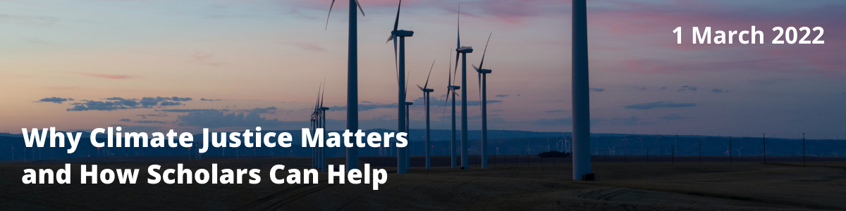 Why Climate Justice Matters and How Scholars Can Help – Publics Lab