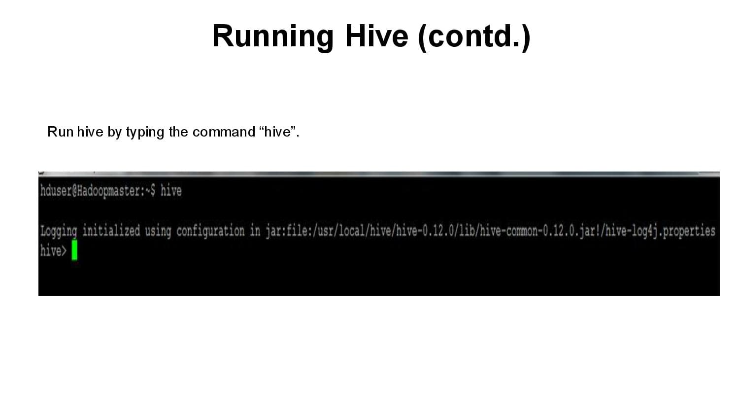 Hadoop Component Hive, Online Hadoop Course